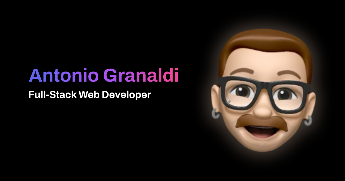Antonio Granaldi - Full-Stack Web Developer